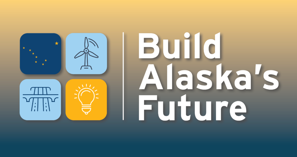Mapping the Path to a Stronger Alaska - Build Alaska's Future